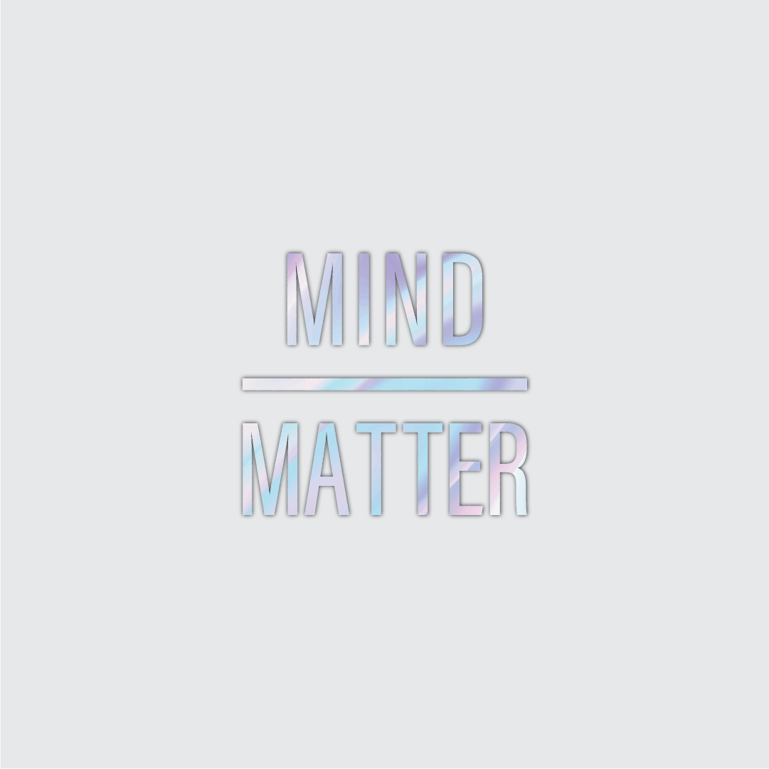 Mind Over Matter Decal – INKTRINX